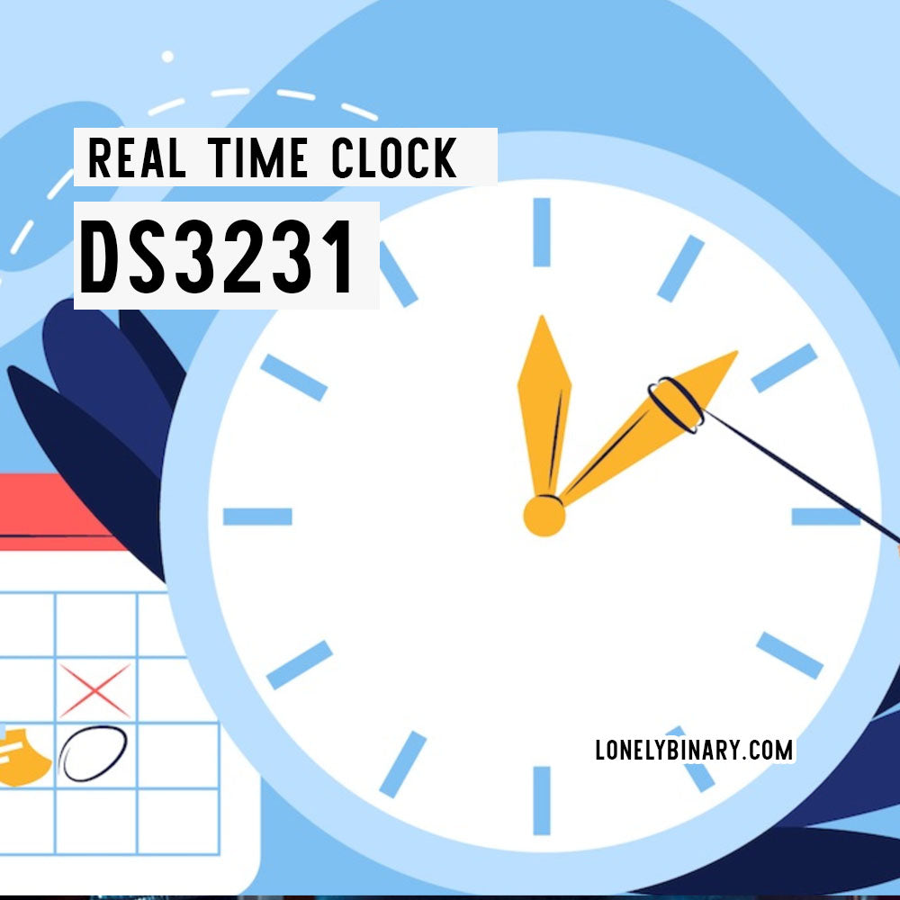 Ds3231 Real Time Clock Tutorial With Arduino Uno R3 Lonely Binary