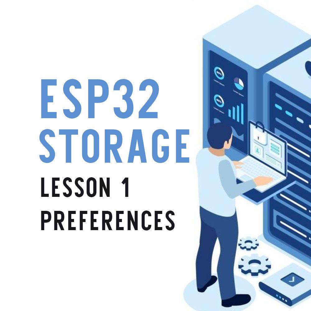 Persistent Data Storage on ESP32: Leveraging EEPROM and Preferences fo ... Persistent Data Storage on ESP32: Leveraging EEPROM and Preferences fo ...