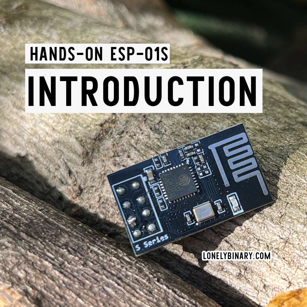 ESP-01S Introduction – Lonely Binary